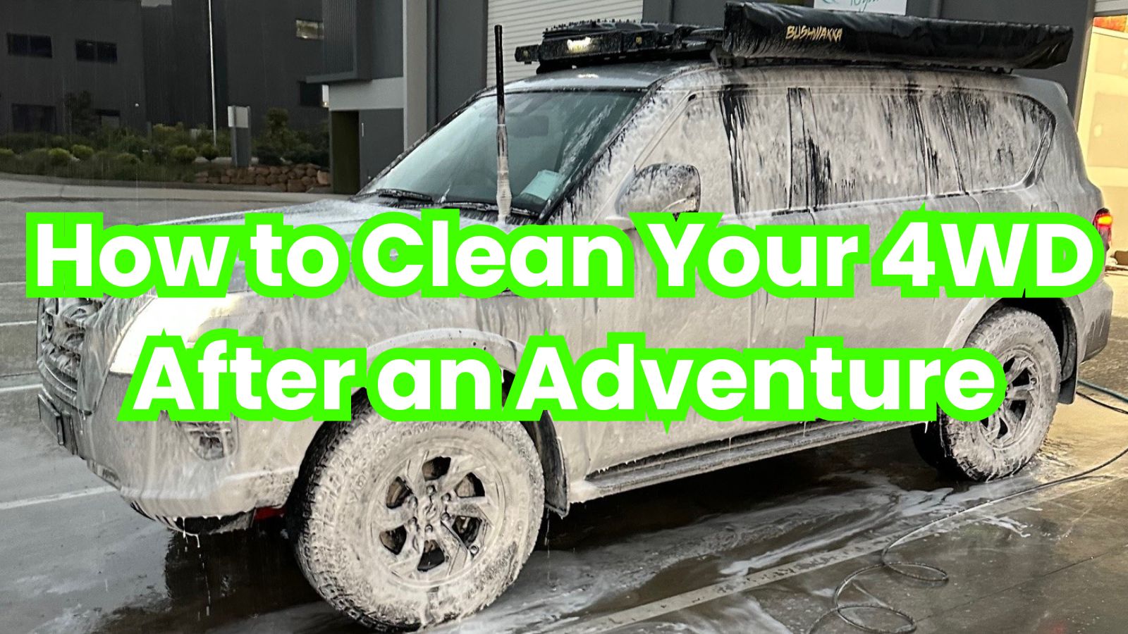 Step-by-Step Guide: How to Clean Your 4WD After an Offroad Trip | Clean ...